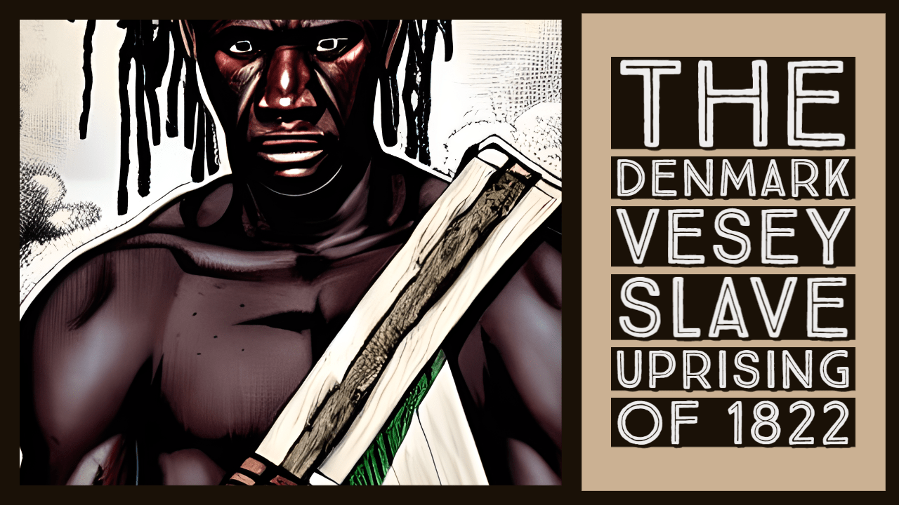 How The Denmark Vesey Slave Revolt Shook The Foundation of Slavery ...